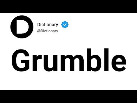 Grumble Meaning In English