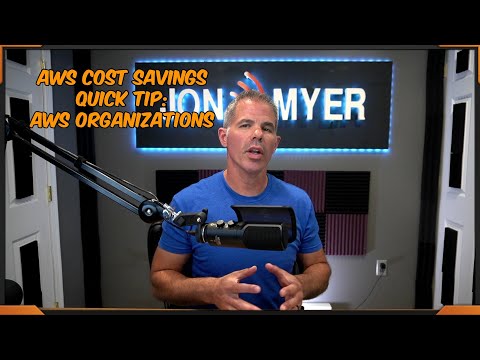 AWS Cost Savings Quick Tip: AWS Organizations