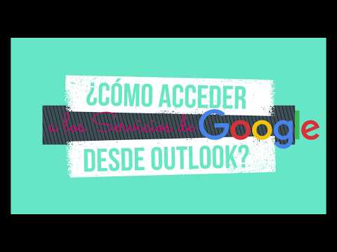¿Cómo acceder a los servicios de Google desde Outlook?