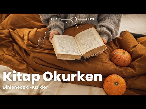 Kitap Okurken Dinlenecek Müzikler