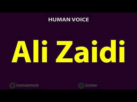 How To Pronounce Ali Zaidi
