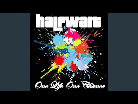 One Life, One Chance