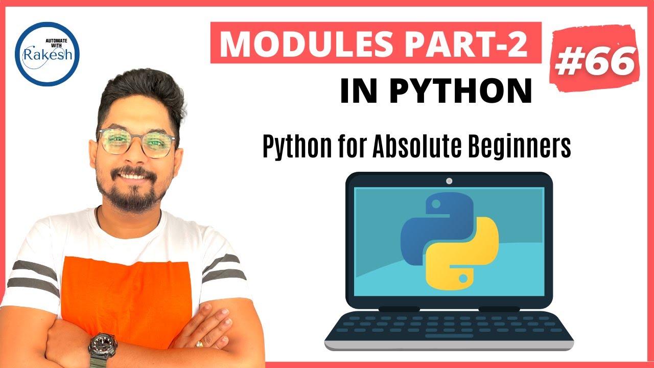 #66 Python Modules Part 2 | Python Tutorials for Beginners