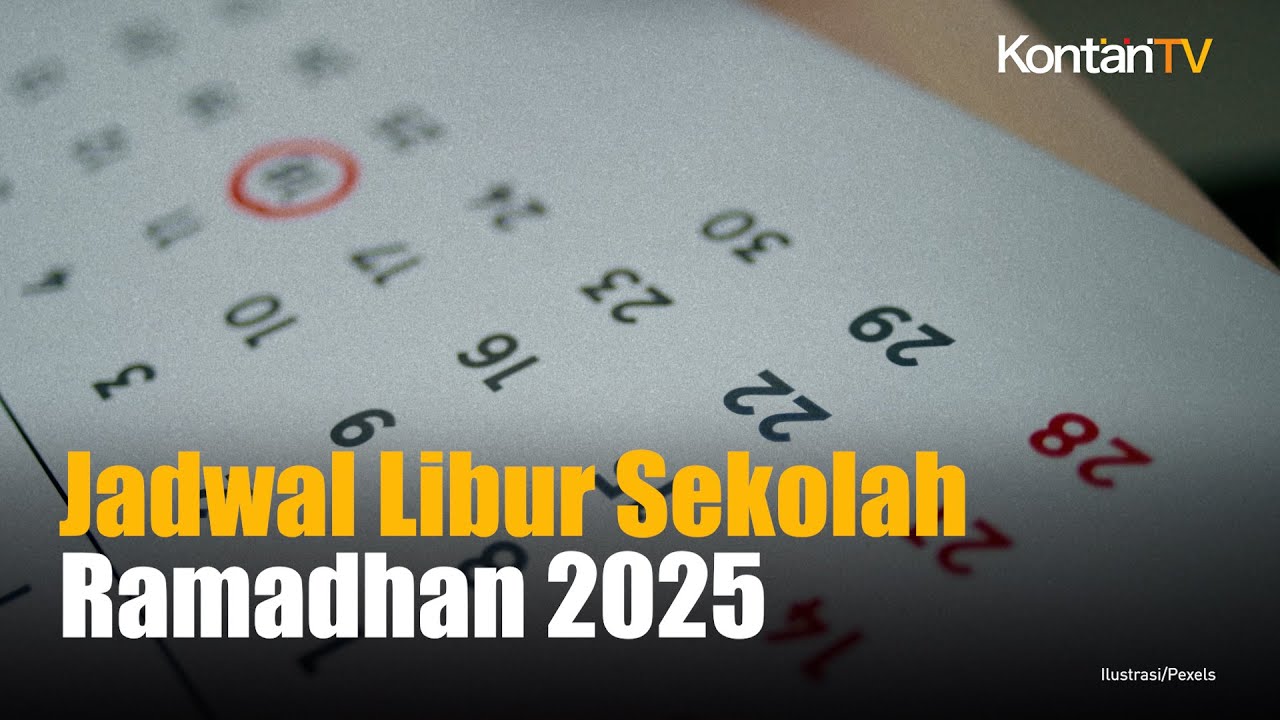 Resmi, Ini Jadwal libur Sekolah Selama Libur Ramadhan 2025 | Kontan News