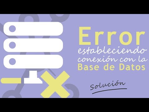Error Estableciendo Conexión con la Base de Datos [SOLUCIÓN] – Web, WordPress, Technology