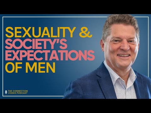 Sex, Shame, and Society’s Messages to Men