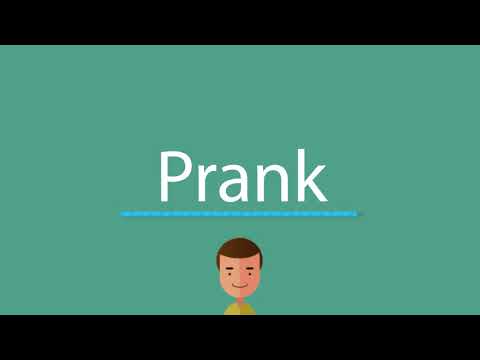 Prank pronunciation