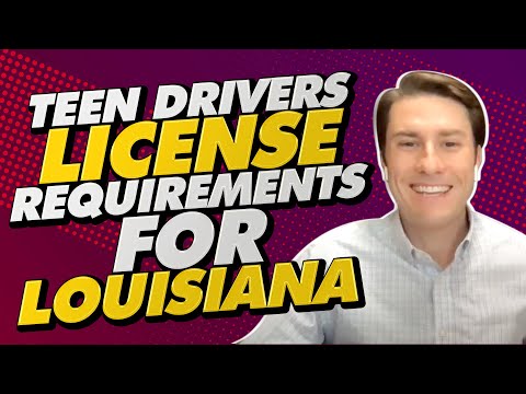 Teen Drivers License Requirements For Louisiana