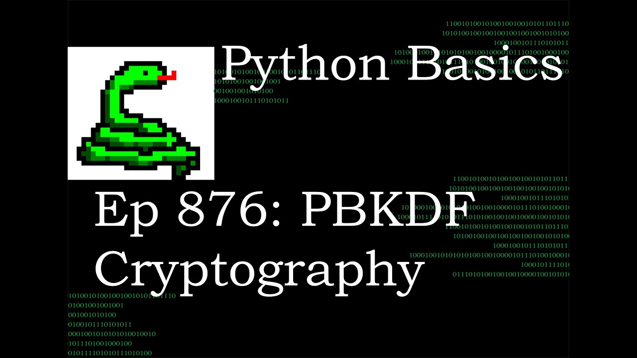 Python Basics Tutorial Cryptography Password Based Key Derivation Function || Data Encryption