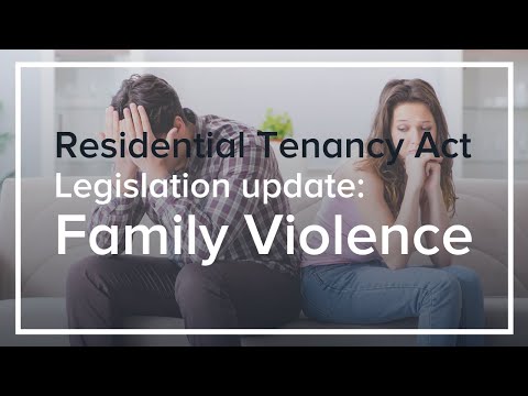 Residential Tenancy Act: Legislation update - Family Violence