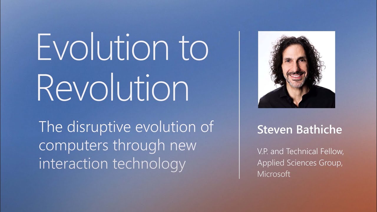 Evolution to Revolution: How A.I. Is Transforming Human-Computer Interaction | Steven Bathiche