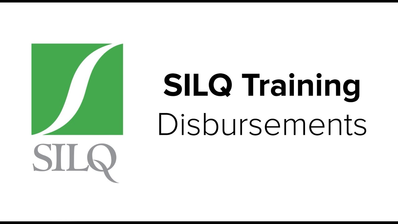 Creating Disbursements - SILQ Online
