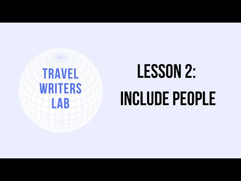 Travel Writers Lab Lesson 2: Add People