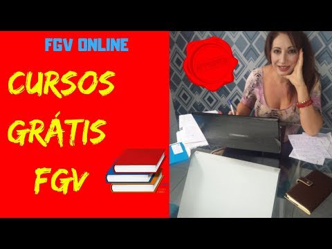 CURSO ONLINE GRÁTIS DA FGV com Certificado - Cursos Online GRATUITOS da Fundação Getúlio Vargas