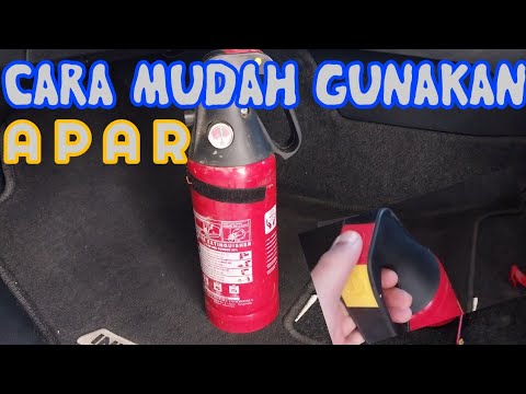 CARA MENGGUNAKAN APAR ( Alat Pemadam Api Ringan ) MOBIL