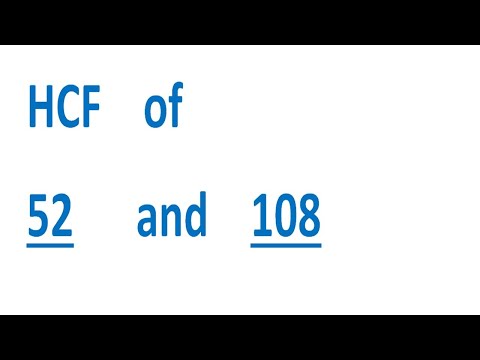 HCF of 52 and 108