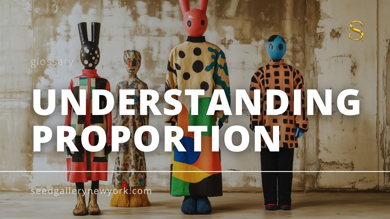 What Is Proportion in Art? | Art Principles Explained | Seed Gallery