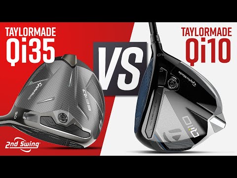 TAYLORMADE Qi35 vs TAYLORMADE Qi10 | TaylorMade Drivers Comparison