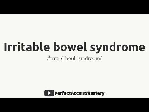 How to Pronounce IRRITABLE BOWEL SYNDROME | Disease Name | IPL | Definition | Perfect Accent Mastery
