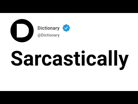 Sarcastically Meaning In English