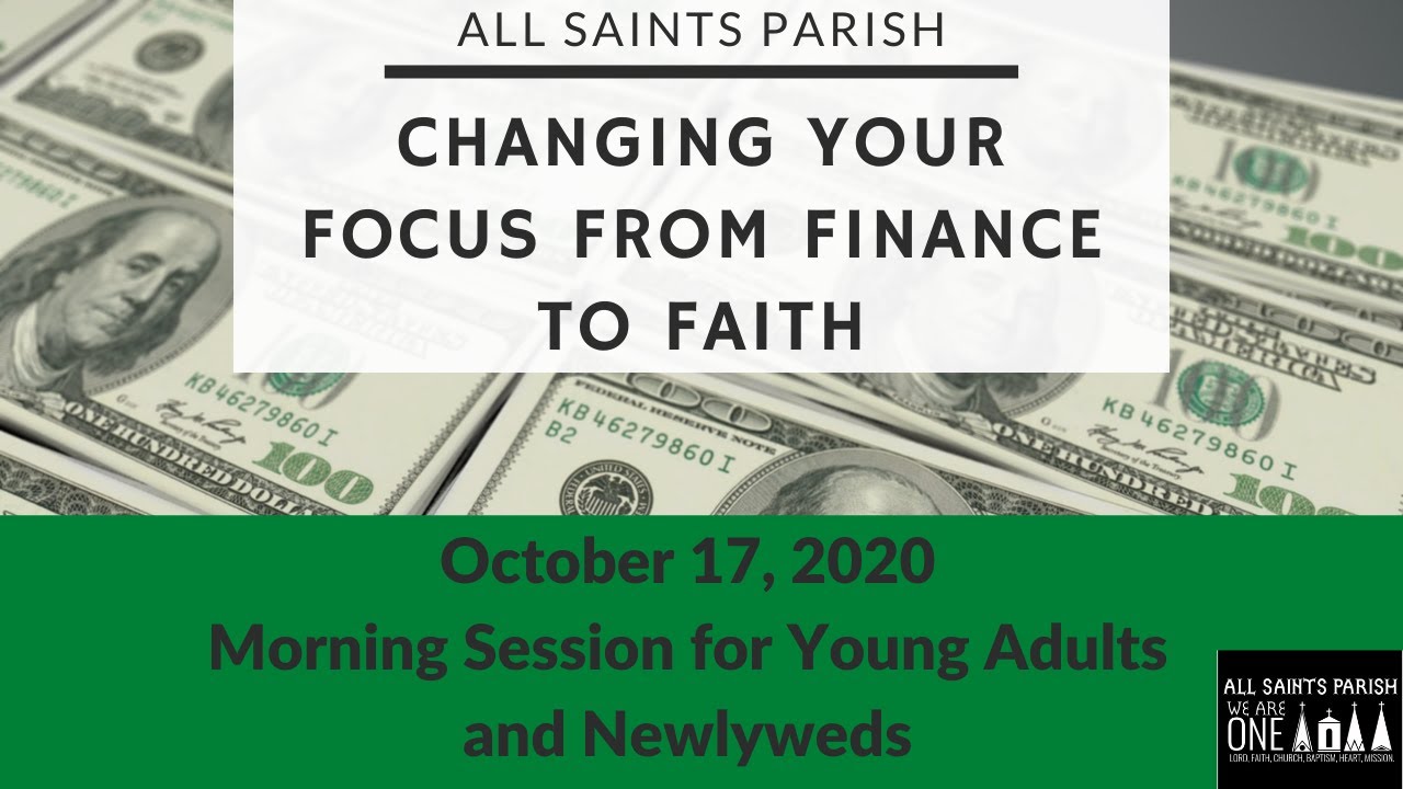 Changing Your Focus from Finance to Faith - Jon Bean Compass Catholic Ministries - All Saints Parish