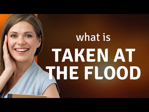 Unveiling Shakespeare: Understanding "Taken at the Flood"