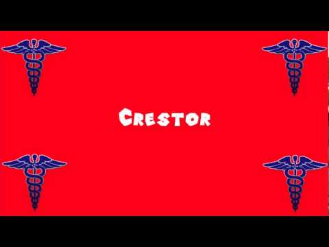 Pronounce Medical Words ― Crestor