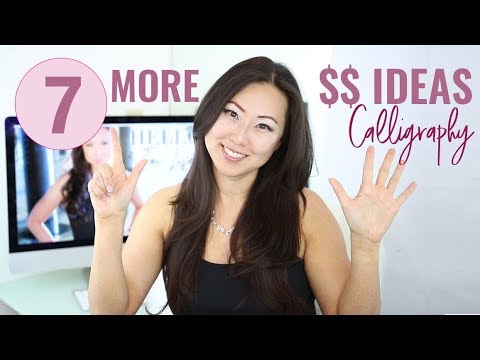 7 MORE Ways to Make Money as a Calligrapher
