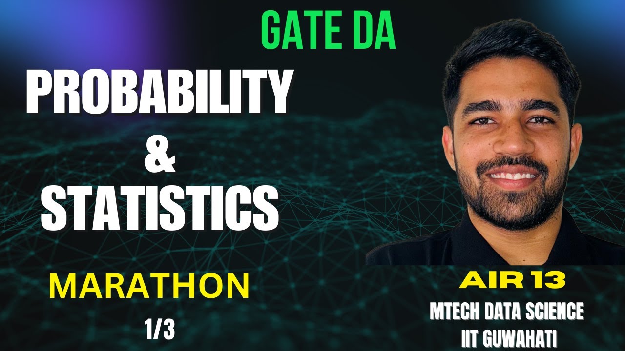 Understanding Probability and Statistics for GATE DA 2025 | Galaxy.ai