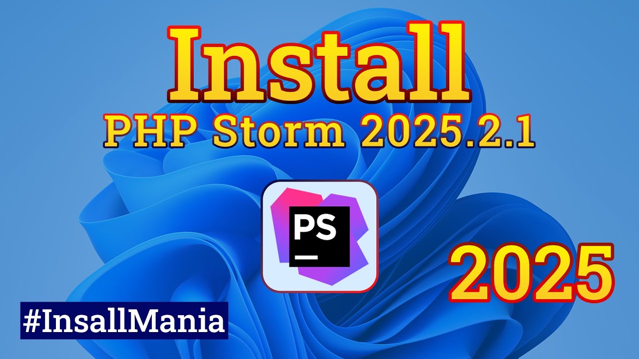 How to Install PHP Storm on Windows 11 – Step-by-Step Installation Tutorial | Install Mania