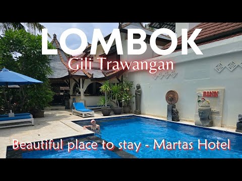 Martas Hotel - Gili Trawangan - Lombok, Indonesia