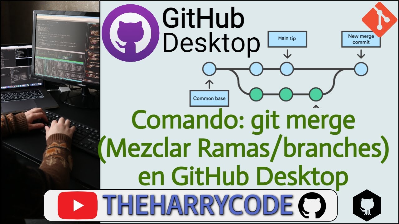 Curso Git - GitHub Desktop | Comando: git merge (Mezclar/Fusionar Ramas/branches) en GitHub Desktop