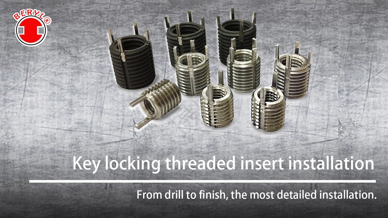 Key Locking Thread Insert Installation full SOP - Top Screw