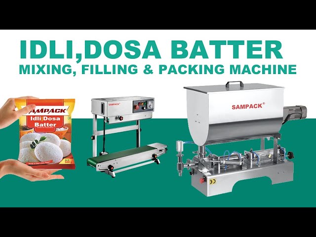 Packing Machine - Idly Dosa Batter Packing Machine Manufacturer from ...