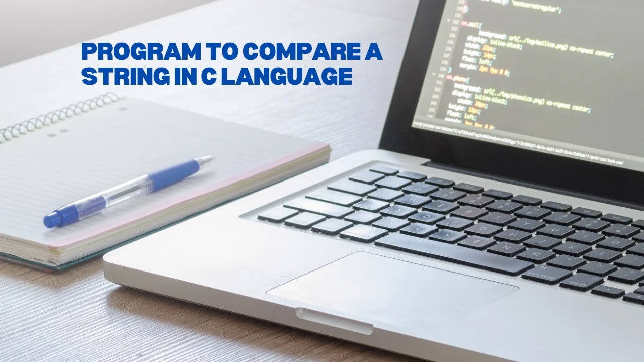 Write a program to compare two strings in C Language | Program to compare two strings in C #cprogram