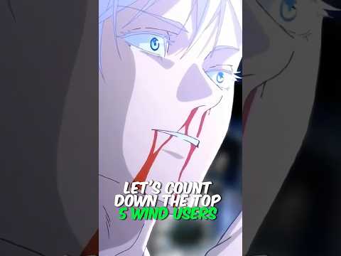 Top 5 Most Powerful Wind Users in Anime! #anime #animeedit #shorts