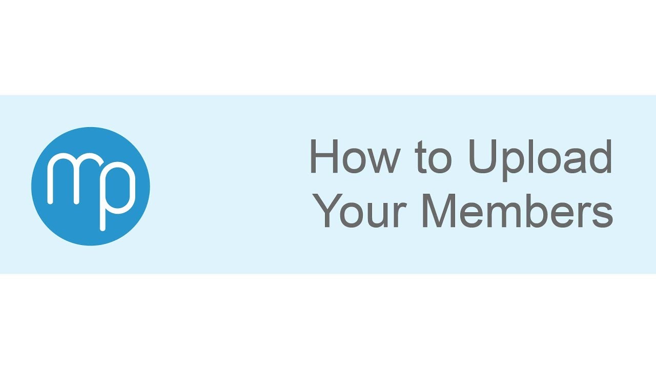 Uploading Members