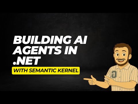 Building AI Agents in .NET with Semantic Kernel