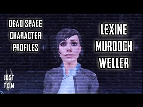 Dead Space Character Profiles | Lexine Murdoch Weller