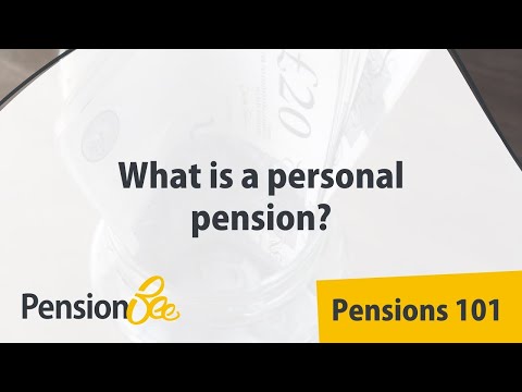 What is a personal pension? - Pensions 101