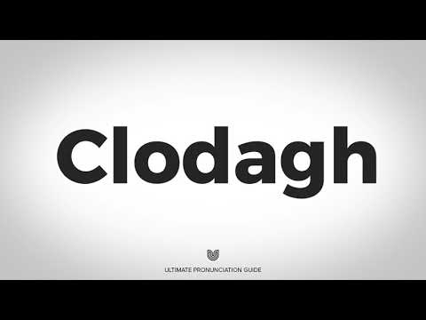 How to Pronounce Clodagh? (CORRECTLY)