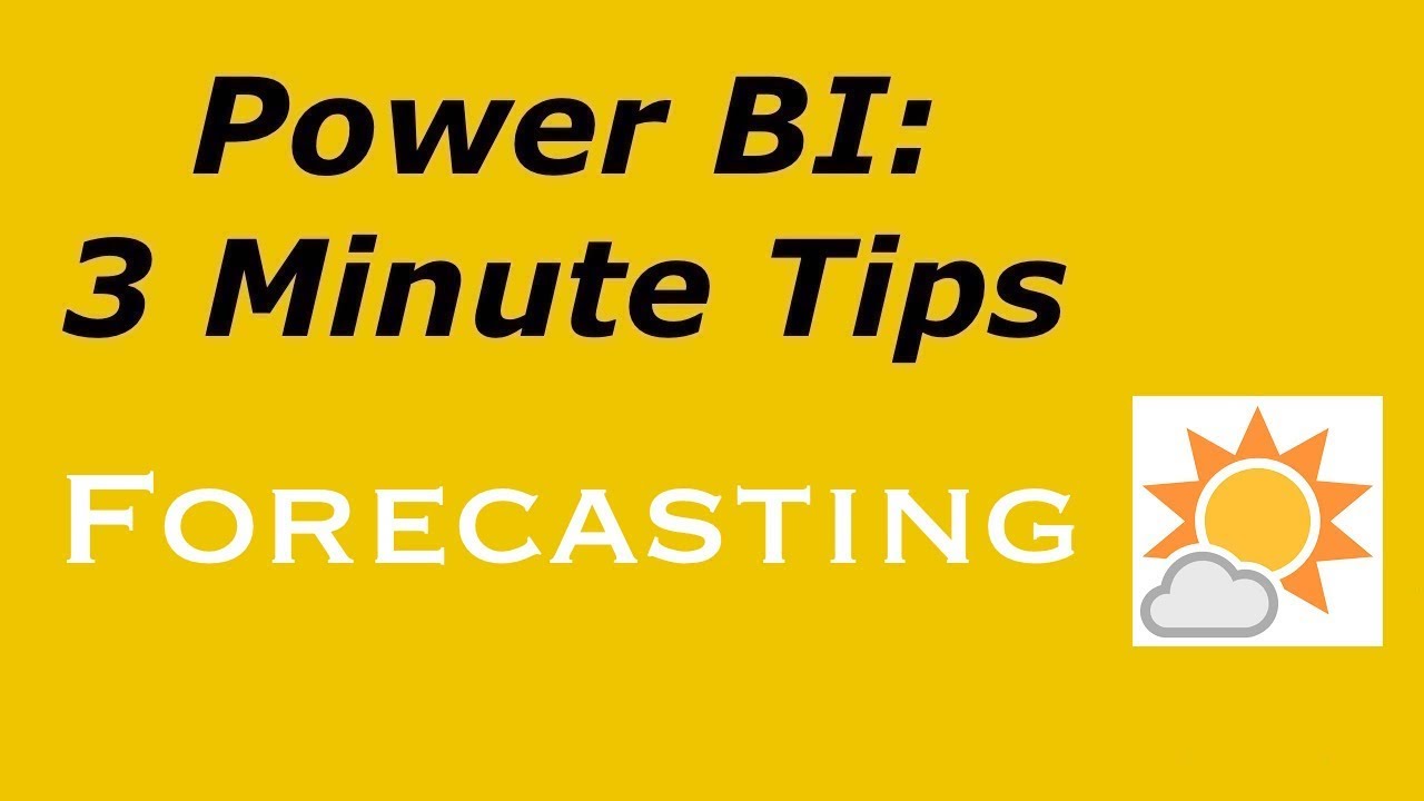 Power BI: 3 Minute Tips - Forecasting