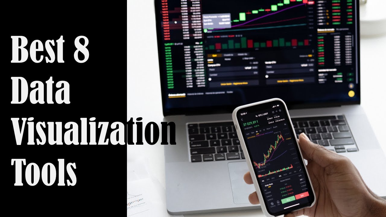 Best 8 Data Visualization Tools