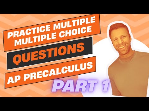 AP Precalculus Practice Multiple Choice Questions PART 1