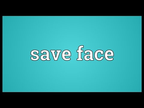 Save face Meaning