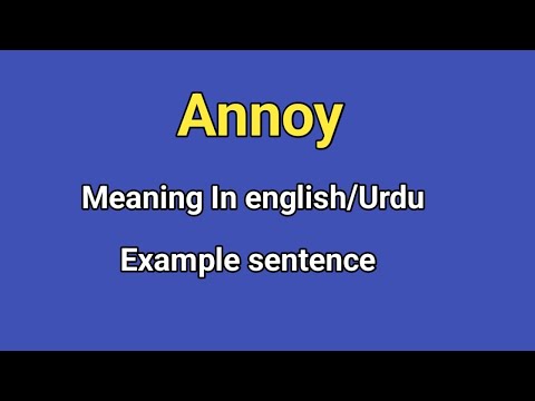 Annoy meaning in English | Hindi | Urdu | Annoy with sentence example | Annoy pronunciation