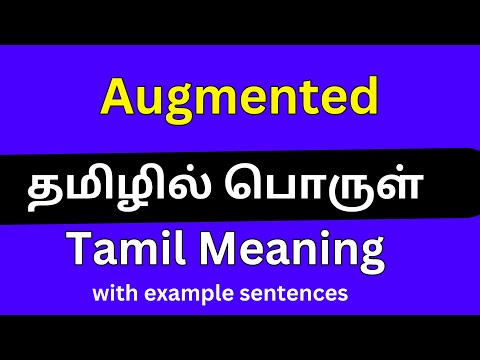Augmented meaning in Tamil/Augmented தமிழில் பொருள்