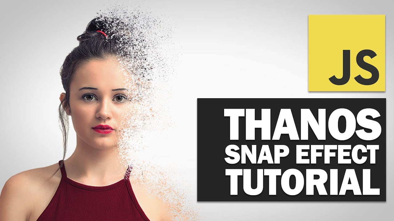 Thanos Snap Effect JavaScript Tutorial