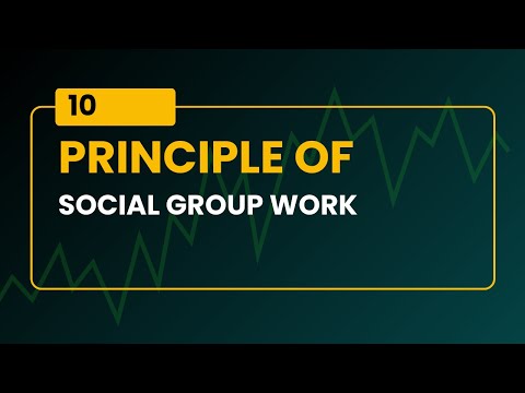 10 Principles of Social Group Work Social Work