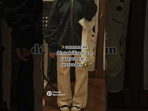 ✨comment déstabiliser un garçon en 3 seconde✨